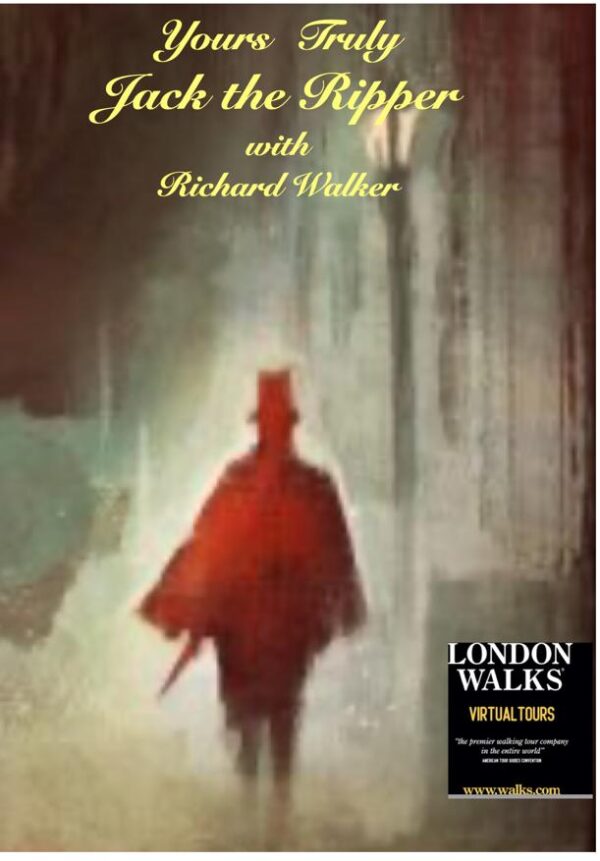 Jack The Ripper Virtual Live Tour - London Walks