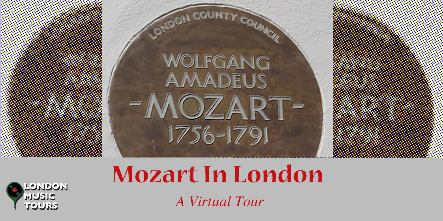 Mozart in London – Virtual Tour - London Walks